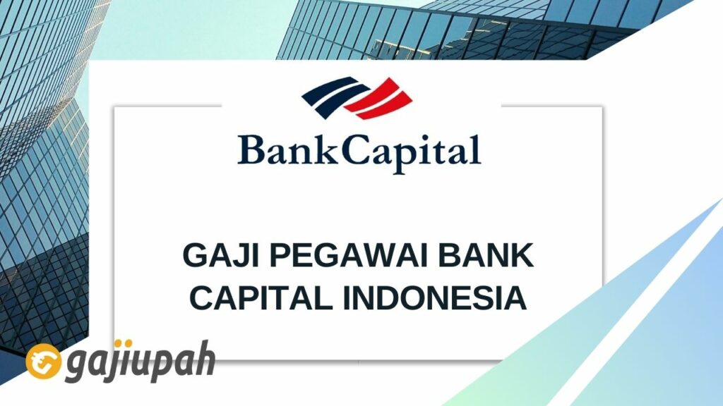 Gaji Pegawai Bank Indonesia Terbaru 2024 Semua Posisi