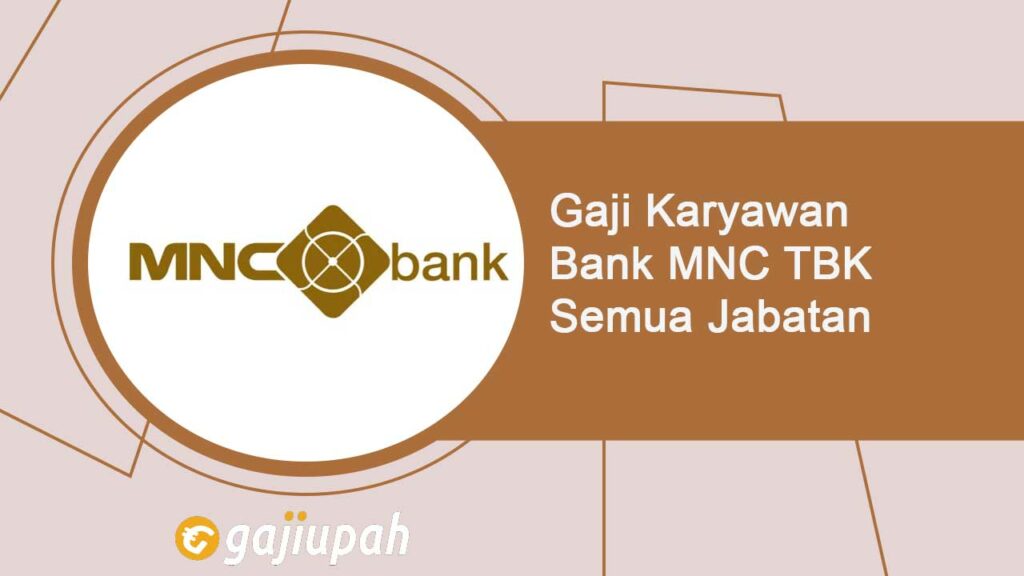 Gaji Pegawai Bank Indonesia Terbaru 2024 Semua Posisi