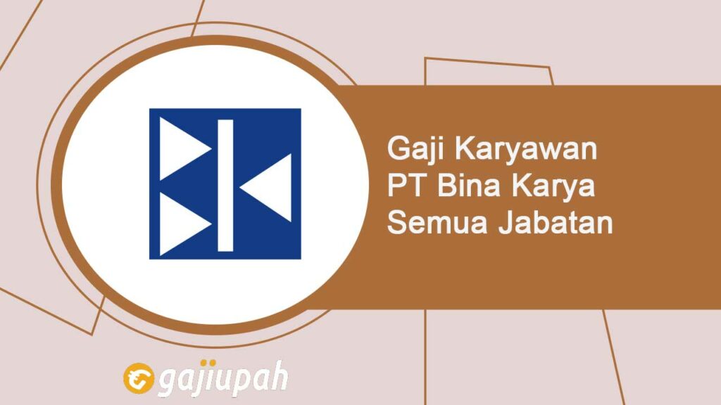Berapa Gaji Karyawan PT PNM Persero Semua Posisi 2024?