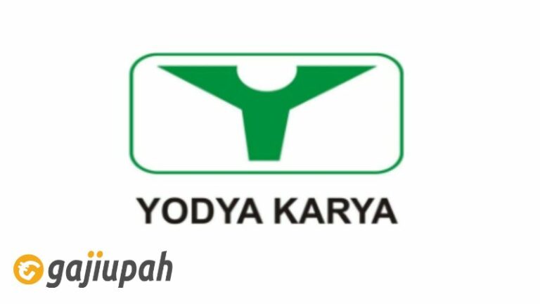 Gaji Karyawan PT Yodya Karya (Persero) Semua Posisi Terbaru 2024