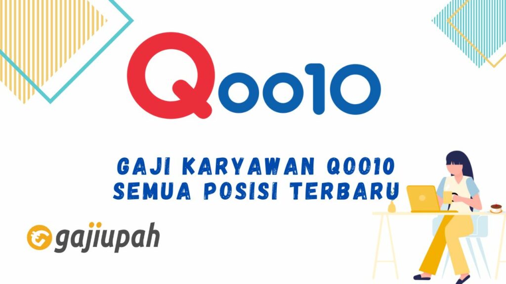 Gaji Karyawan Qoo10 Semua Posisi Terbaru 2024